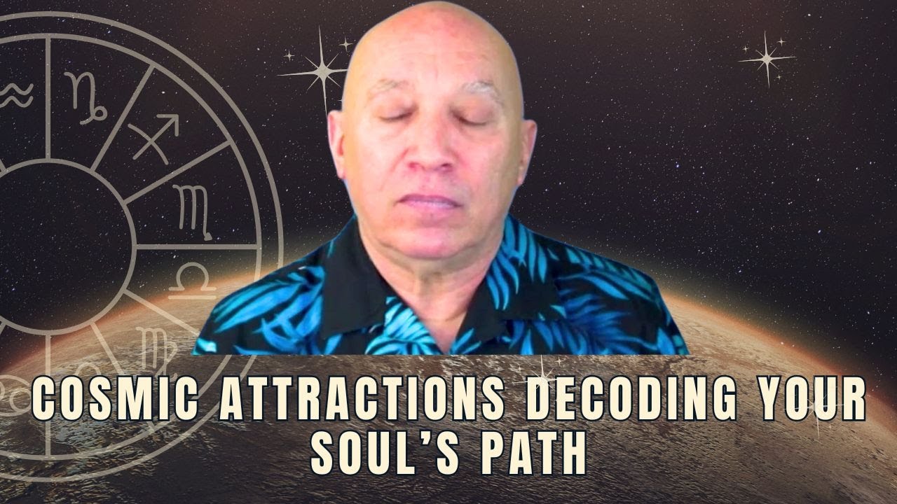 Bashar Channeling 2025 | Cosmic Attractions Decoding Your Soul’s Path ...