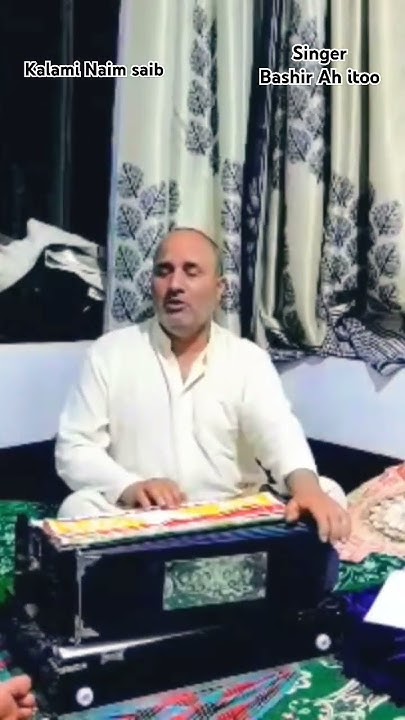 Afsoos Taskut yus akha bai yaari marith go || Kalami Naim saib RA Singer Bashir Ah itoo ️ ...