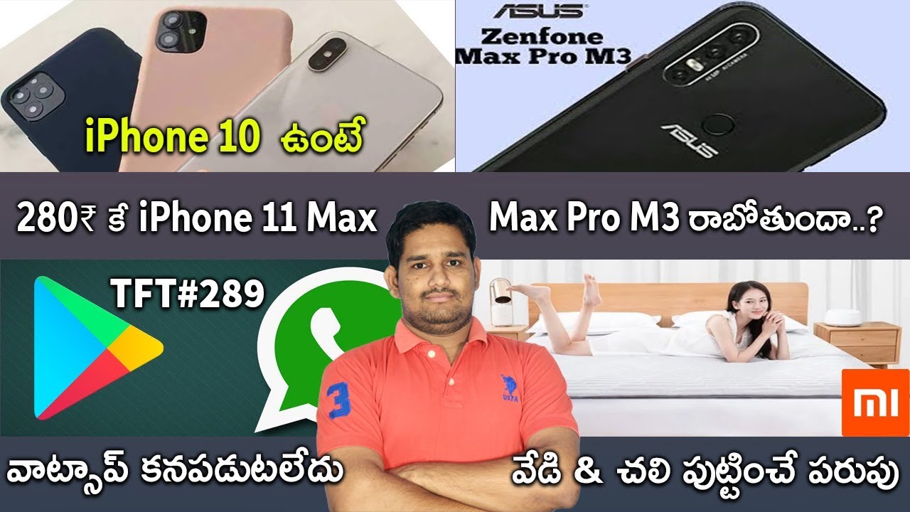 TFT#289,Redmi K20 Pro Beats iPhone XR,DishTV Smart Box,PlayStore Bug ...