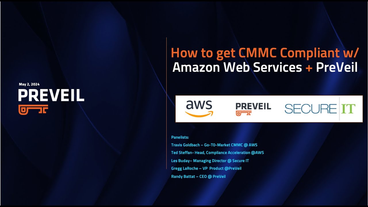 How to get CMMC Compliant with Amazon Web Services + PreVeil - YouTube