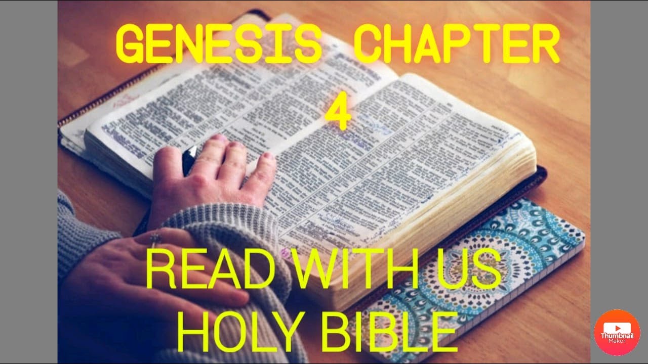 Read With Us - Holy Bible | Genesis 4 - YouTube