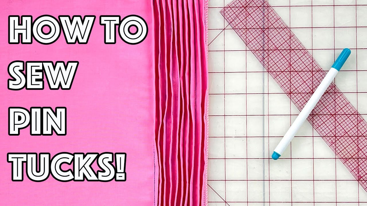 How To Sew Pin Tucks Like A Pro! - YouTube