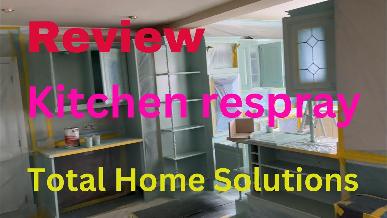 Kitchen respray. What can go wrong or right. With Total Home Solutions ...