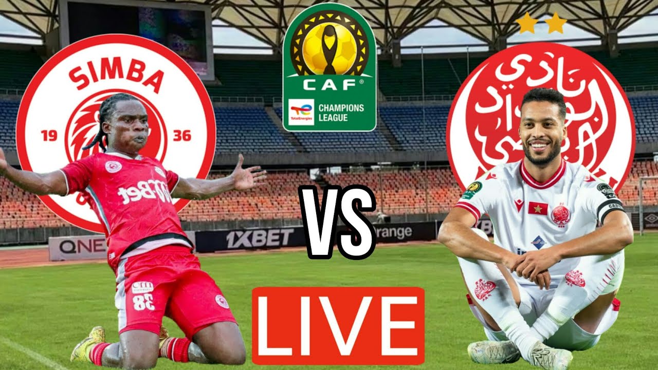 #LIVE: Simba SC vs Wydad Athletic Club Mechi Ya Robo Fainali Ligi Ya ...