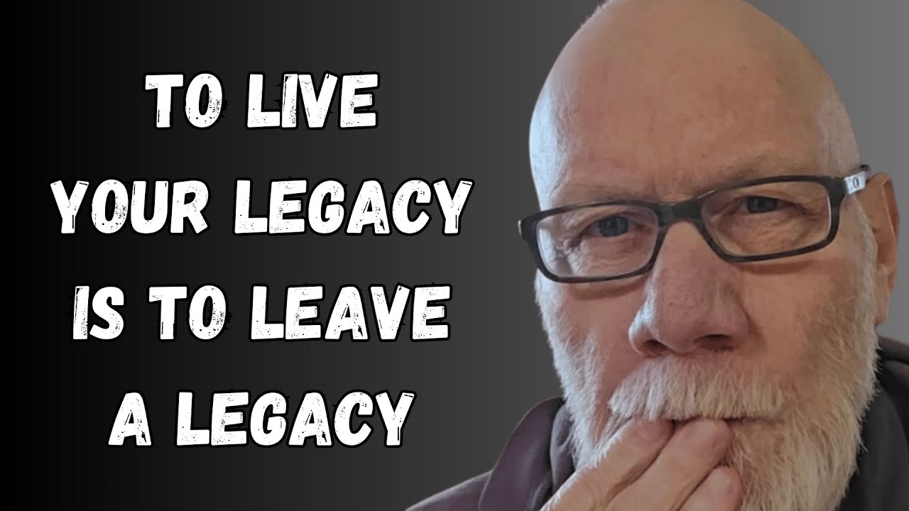 3 Ways to Live Your Legacy Starting Today! - YouTube