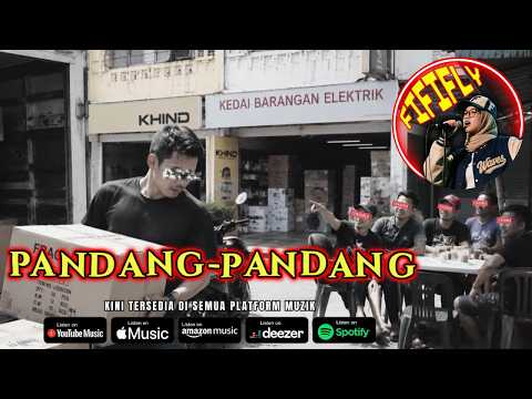 FIFIFLY | PANDANG-PANDANG | DISSTRACK \