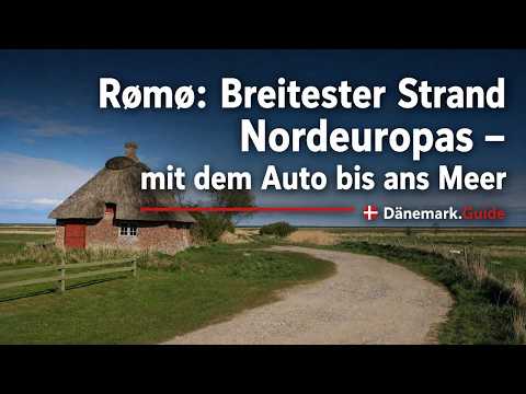 Rømø: Breitester Strand Nordeuropas – mit dem Auto bis ans Meer