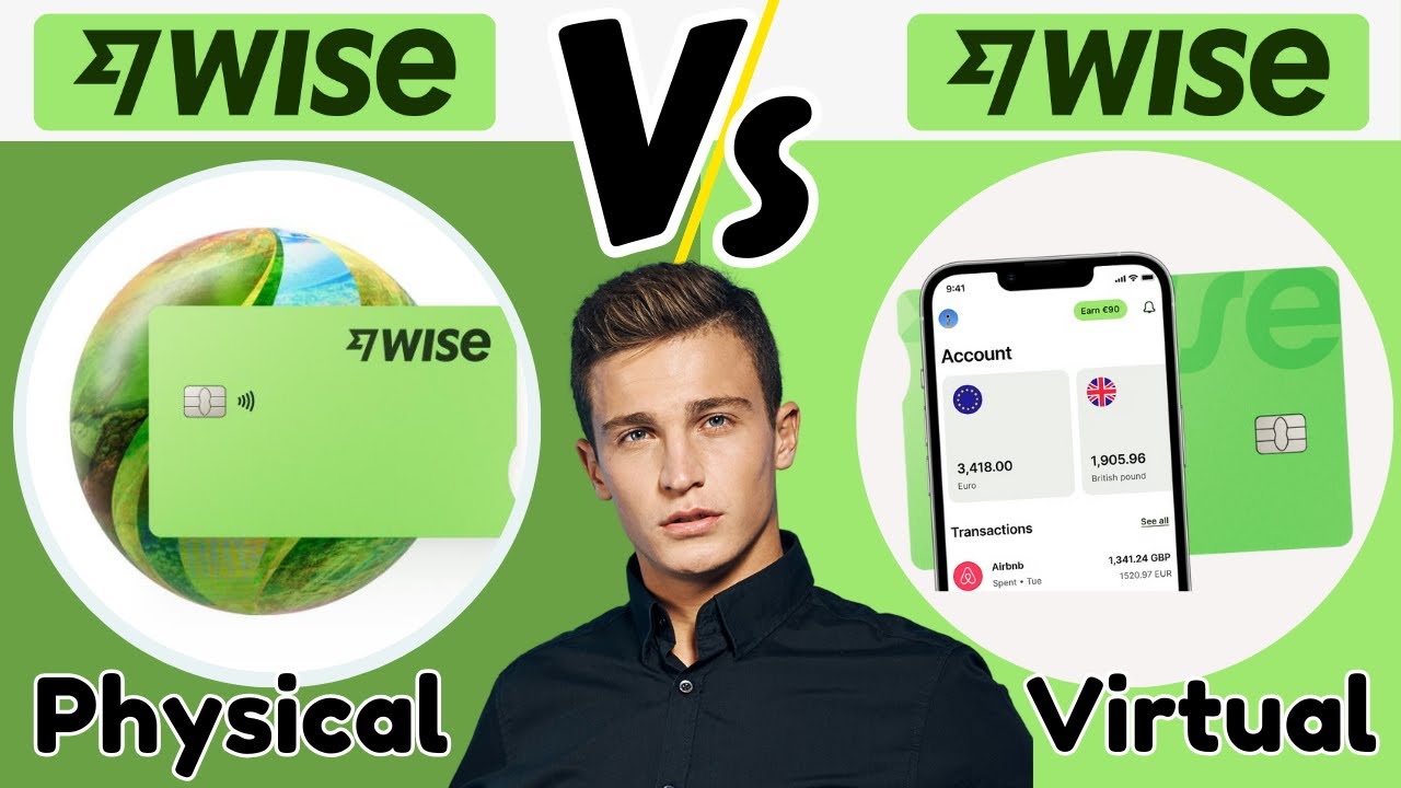 Wise Physical Card Vs Virtual Card (In 2025) - YouTube