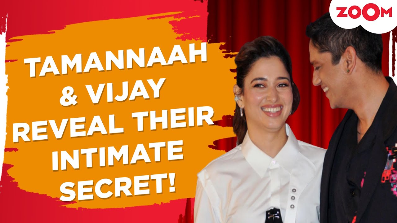 Tamannaah Bhatia & Vijay Varma REVEALED an intimate secret from their ...