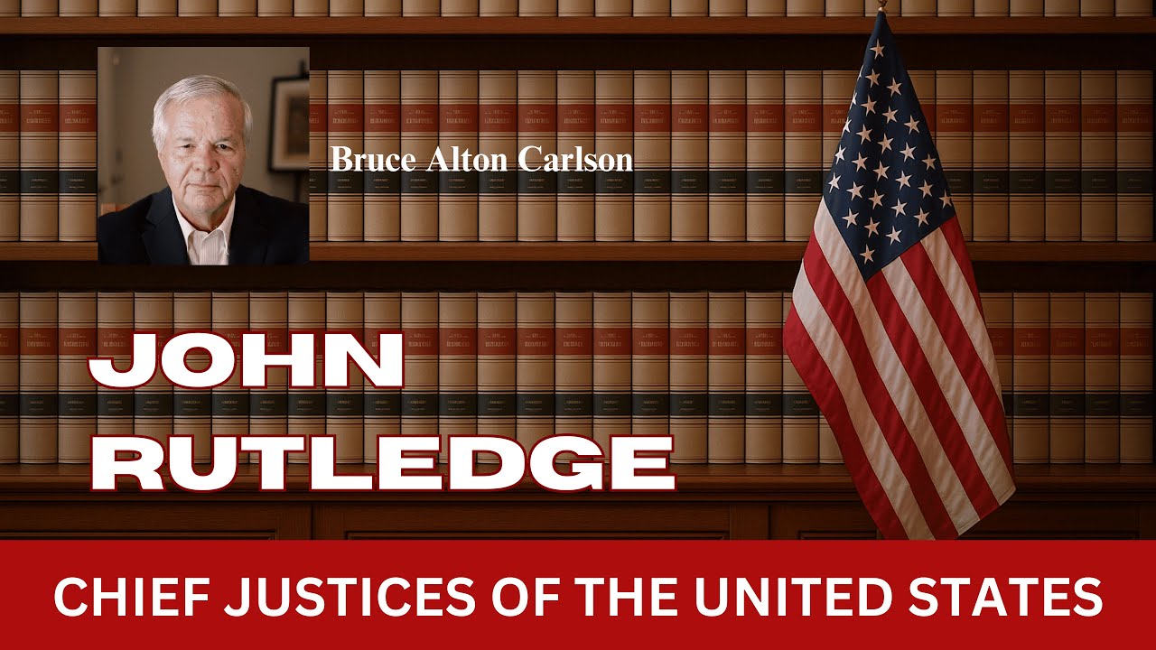 CHIEF JUSTICE JOHN RUTLEDGE - The Forgotten Chief Justice - YouTube