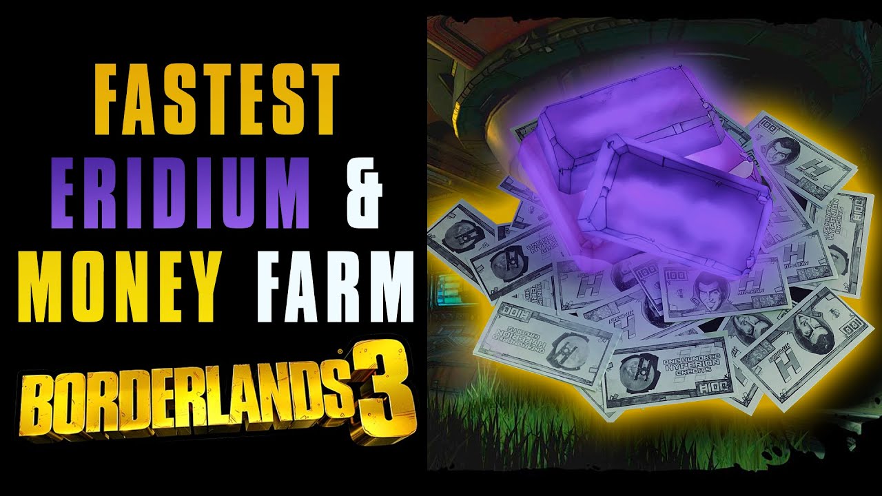 Borderlands 3 FASTEST Eridium & Money Farm Exploit - YouTube