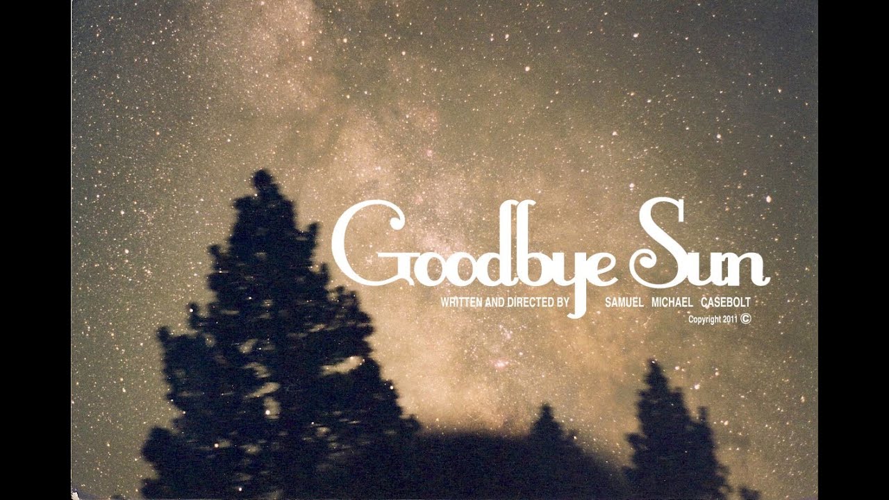 Goodbye Sun - Full Movie - YouTube