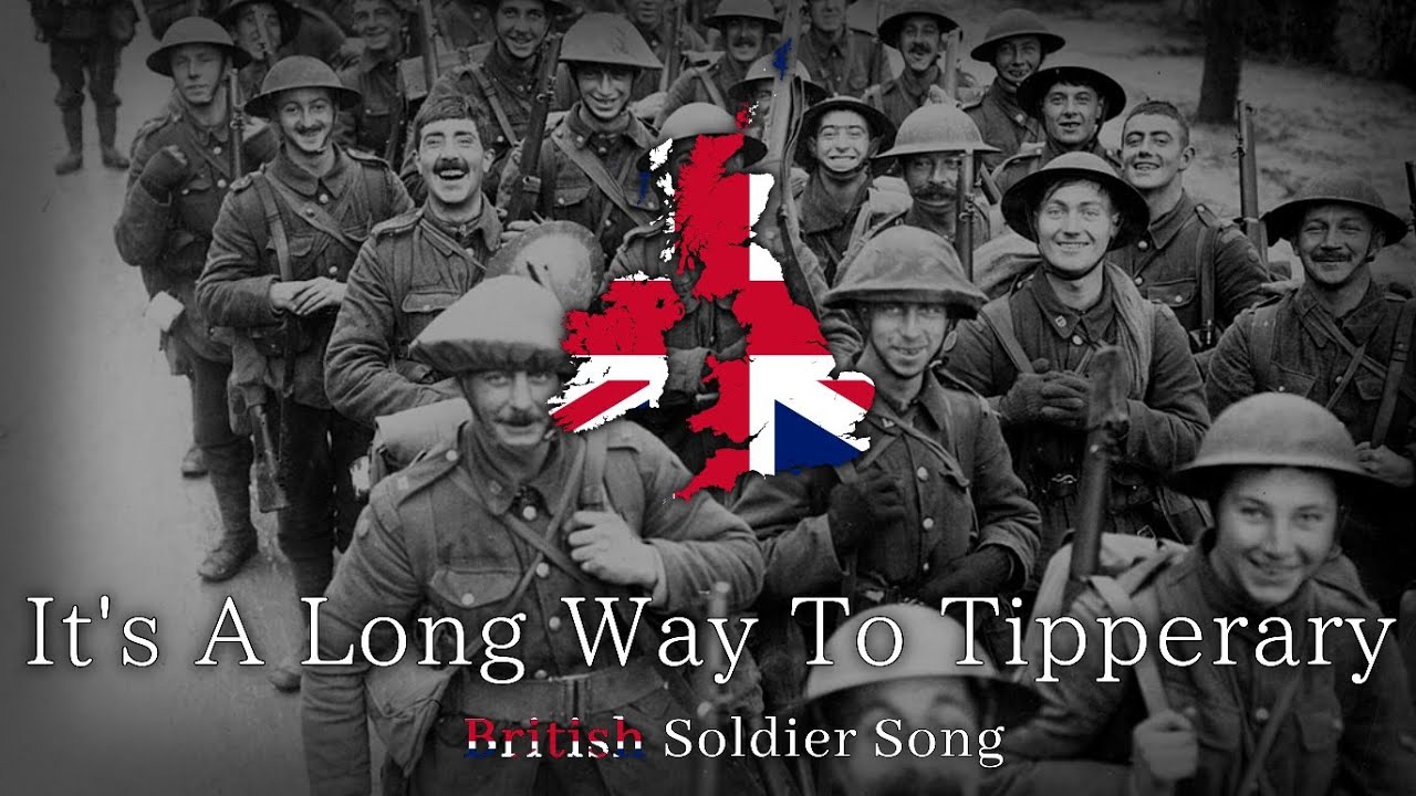 "It's A Long Way To Tipperary" | British Soldier Song (Rare Version ...