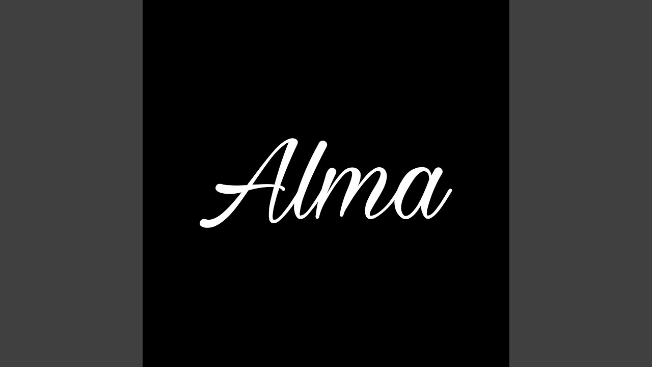 Alma - YouTube