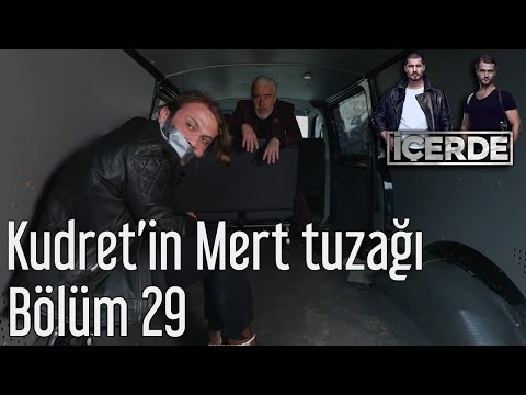İçerde 29. Bölüm - Kudret'in Mert Tuzağı
