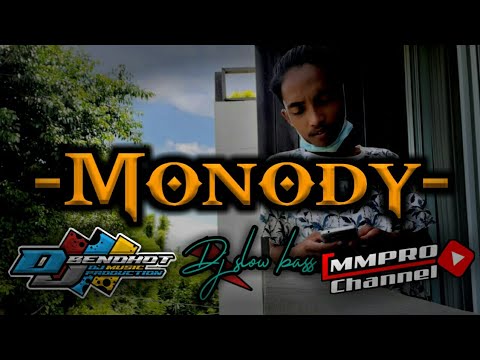 MONODY Dj slow [ The Fat Rat ] by Djbendhot | Suport by MMPRO CHANNEL | - YouTube