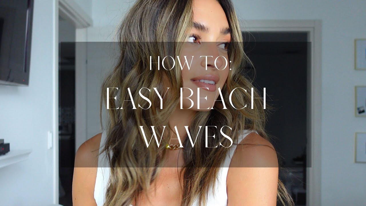 BEACH WAVES // how-to: natural, tousled beach waves - YouTube
