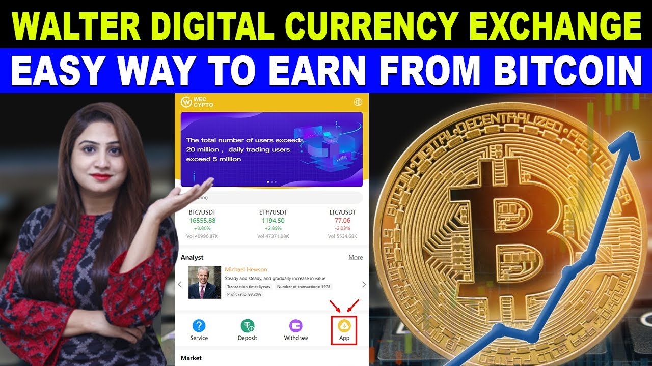 Walter Digital Currency Exchange | Easy Way To Earn From Bitcoin - YouTube