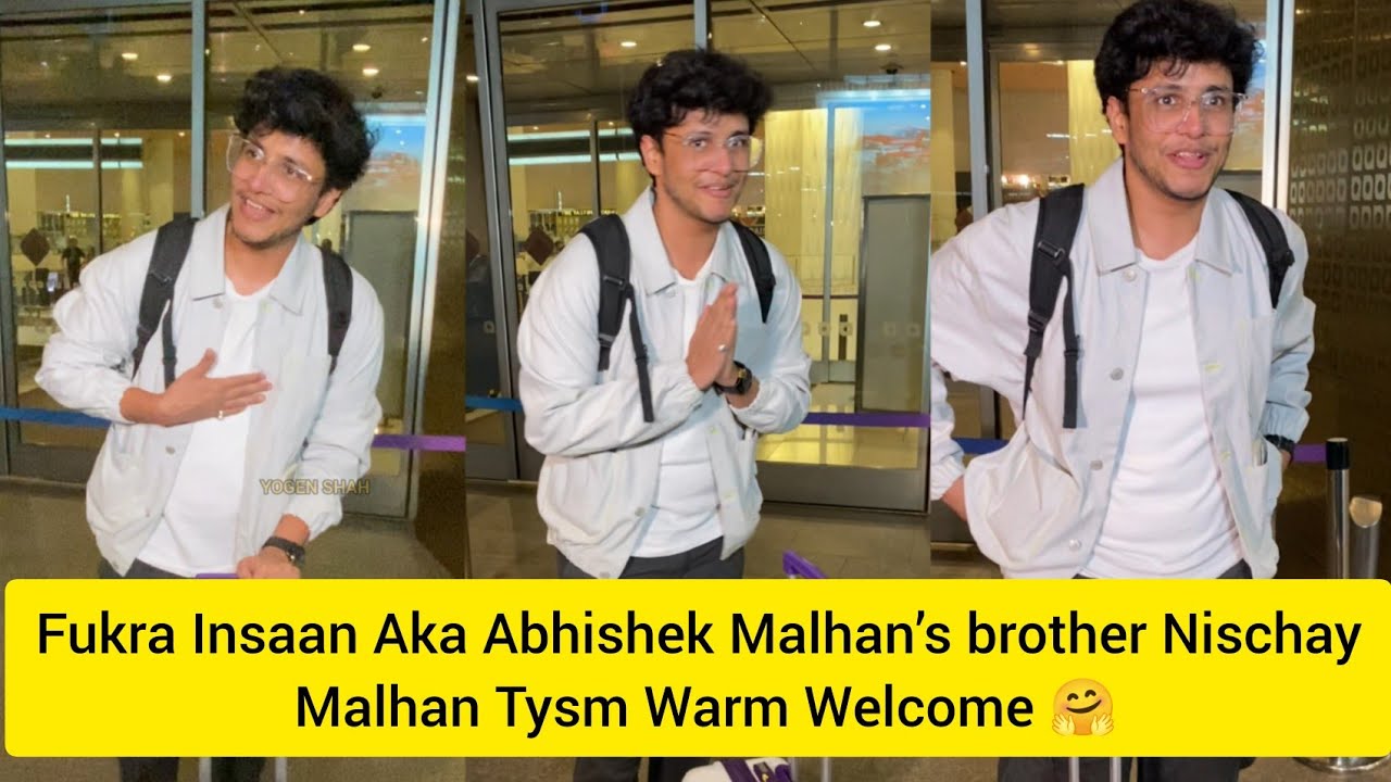 Fukra Insaan Aka Abhishek Malhan’s brother Nischay Malhan First time At ...