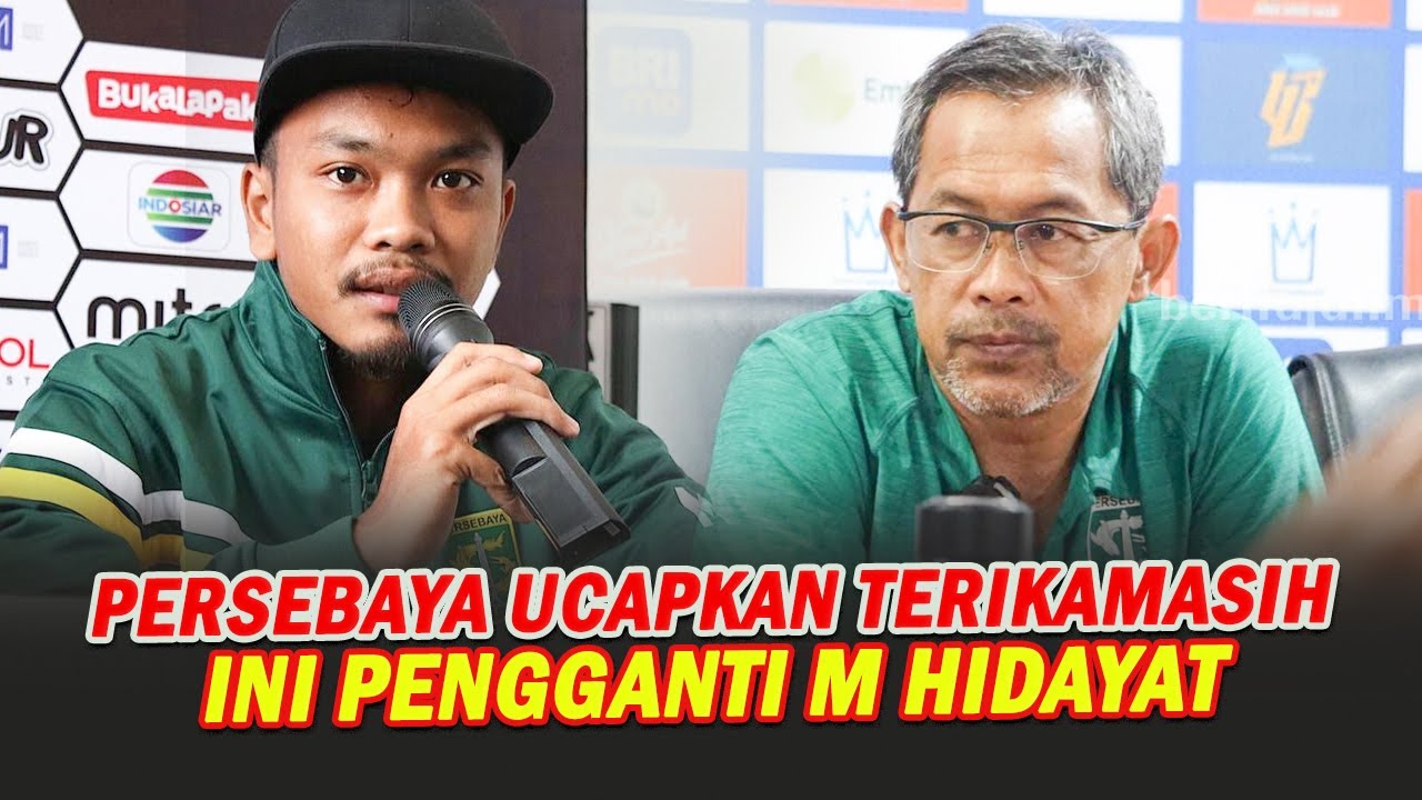 PERSEBAYA UPDATE DETIK TERAKIR MUHAMMAD HIDAYAT PAMIT AJI SANTOSO ...