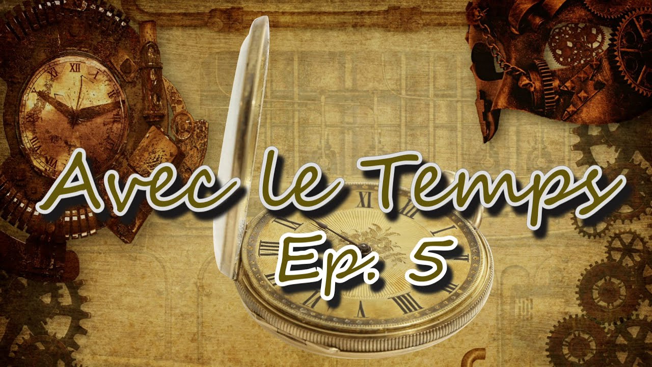 Avec le temps Ep. 5 - Let's Play Narratif - YouTube
