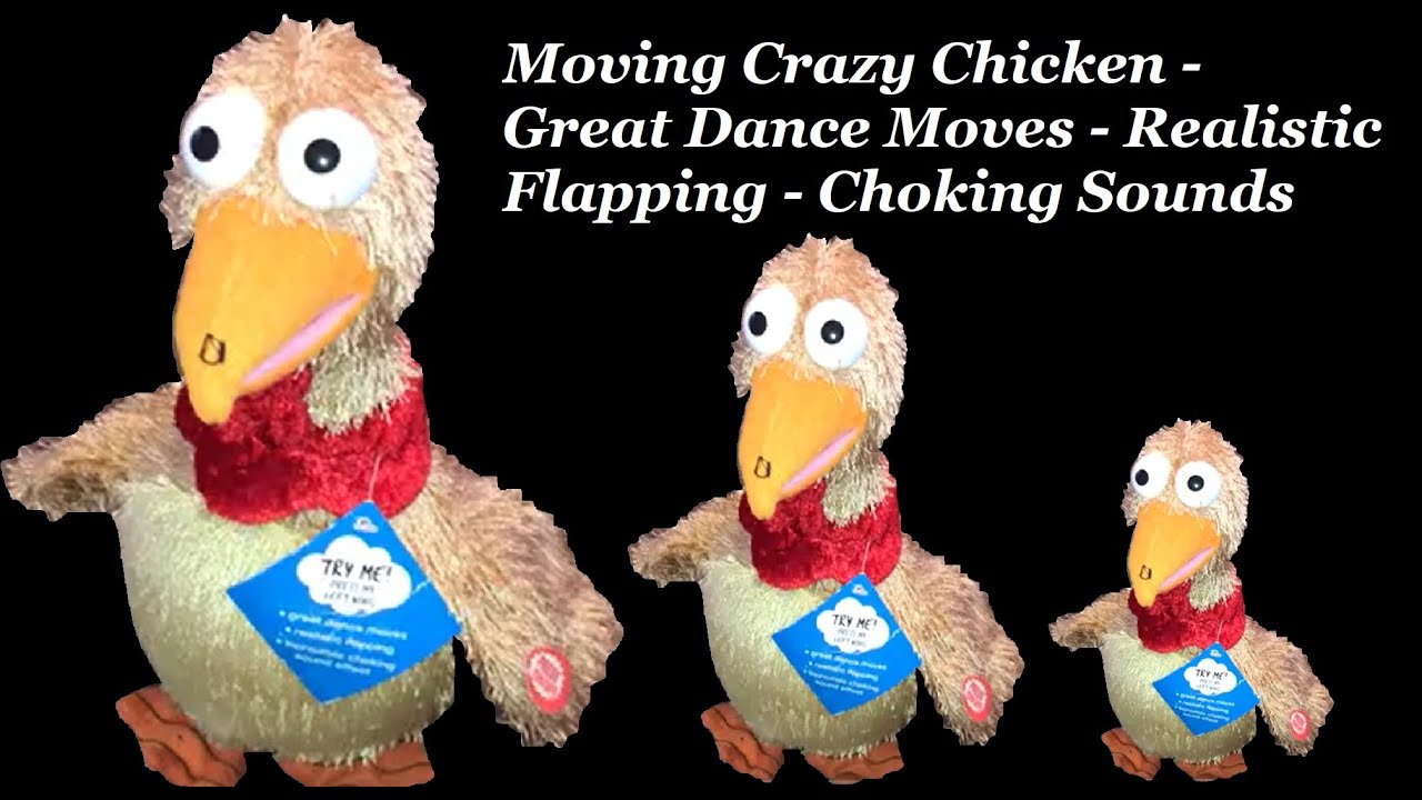 Moving Crazy Chicken - Great Dance Moves - Realistic Flapping - Choking ...