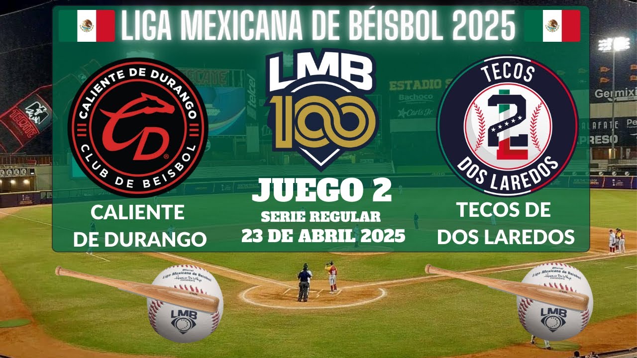 ⚾️Caliente de Durango vs Tecos Dos Laredos⚾️Donde Verlo EN VIVO|Liga ...
