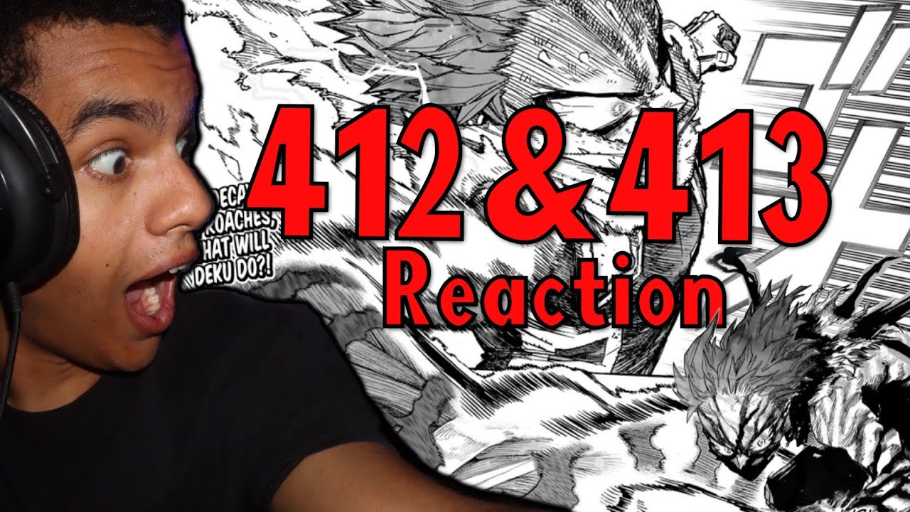 HISTORYS CRAZIEST HERO!!(MY HERO ACADEMIA CHAPTER 412 & 413 REACTIONS ...