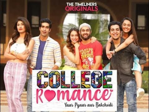 College Romance | Web Series | S01E04- Senior aa gyi pasand | The ...