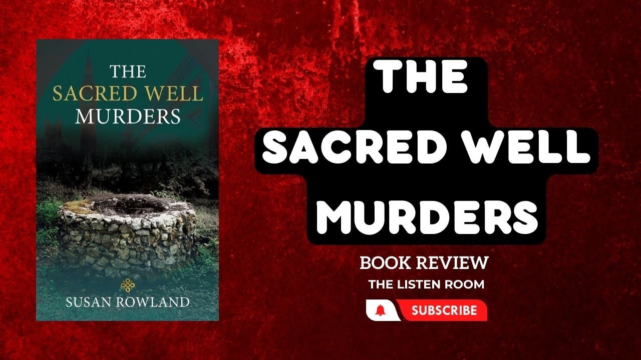 Interesting Book Review: "The Sacred Well Murders", Listen the ...
