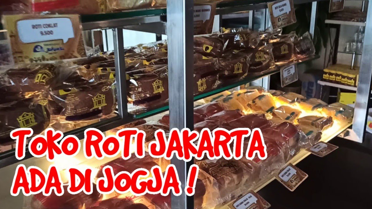 TOKO ROTI JAKARTA ADA DI JOGJA, SEJAK TAHUN 1924 - YouTube
