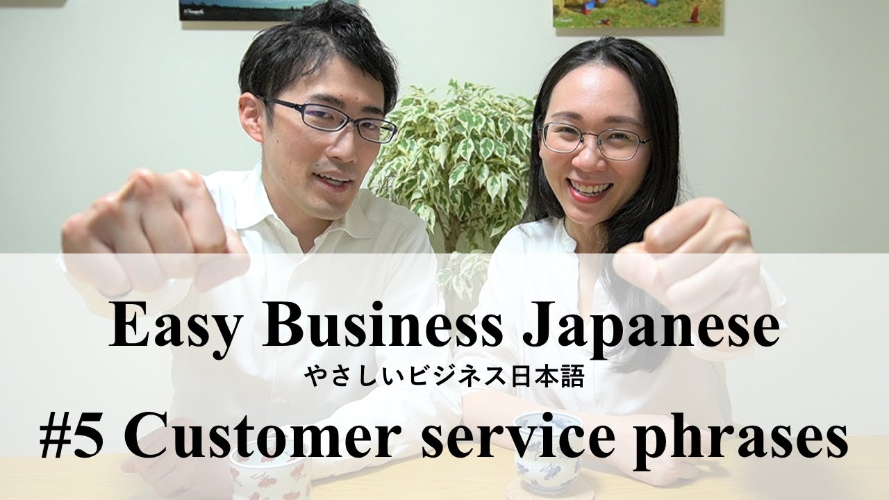 Easy Business Japanese #5:”Customer service phrase”/Cụm từ trong dịch ...