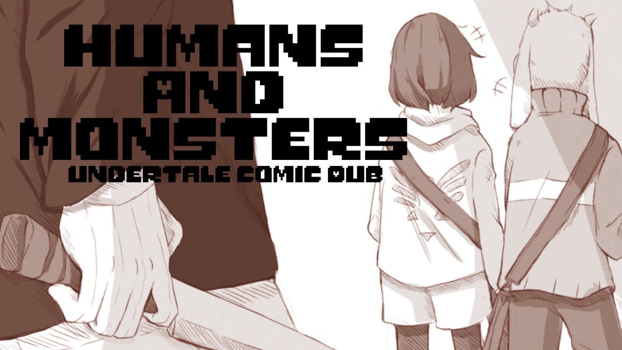 Humans & Monsters - Undertale Comic Dub - YouTube