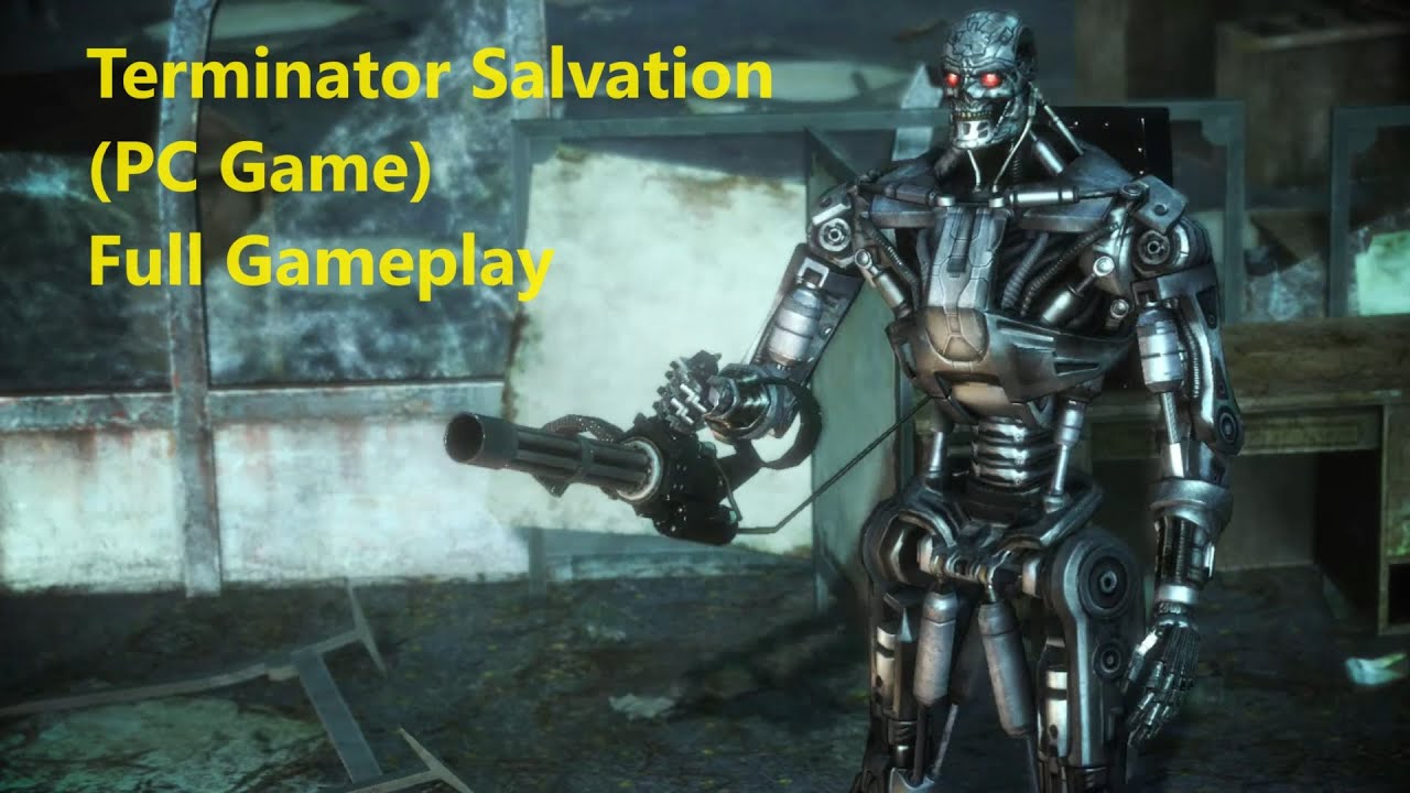 Terminator Salvation (PC Game) - Full Gameplay. {Playthrough.} Perang ...