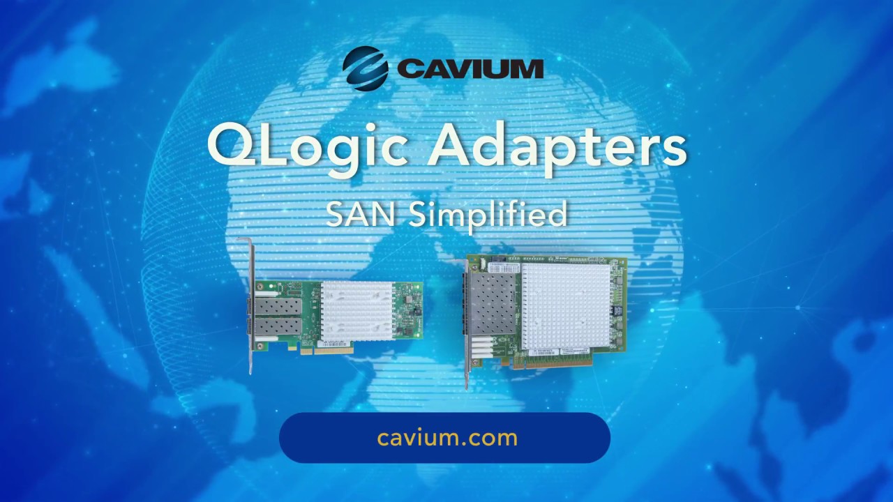 Cavium QLogic Fibre Channel Adapters - YouTube