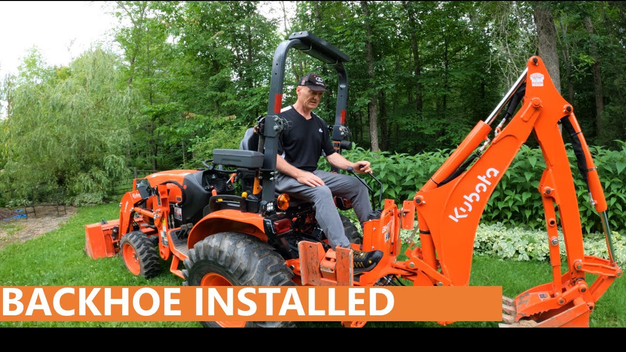 144 - Kubota BH77 Backhoe Installed - Final steps - YouTube