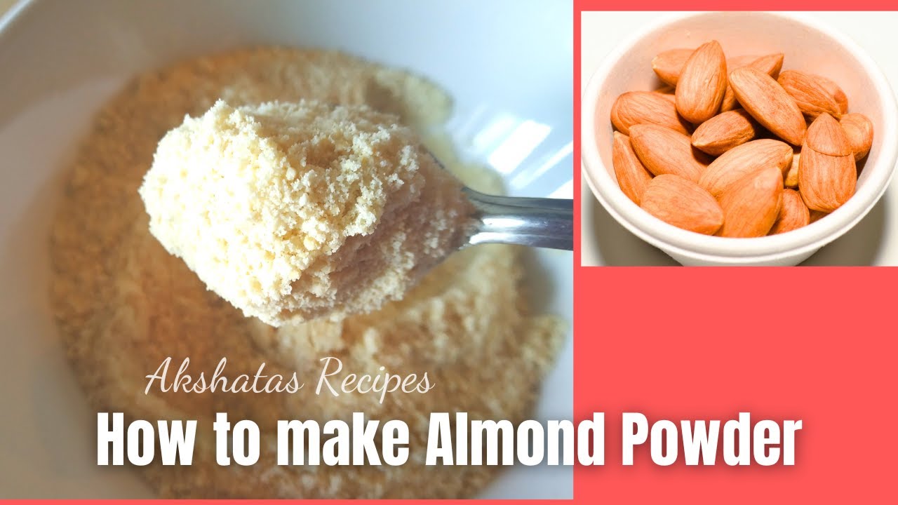 Almond powder recipe|How to make Almond powder at home|@akshatasrecipes ...