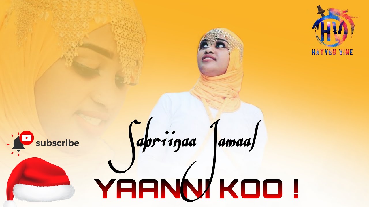 Sabrina Jamal-||YAANNI KOO|| New Mush up Oromo 🎶Music 2021 - YouTube