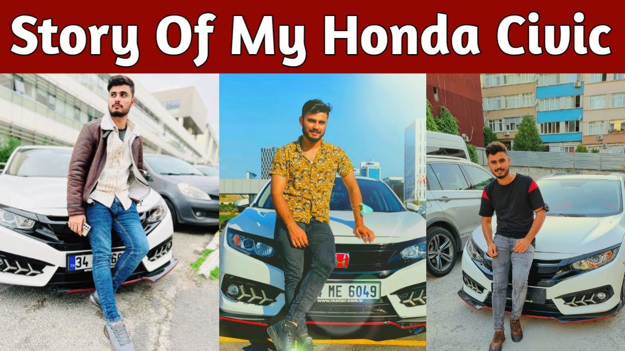 Story Of My Honda Civic in Turkey || Ali Virk - YouTube