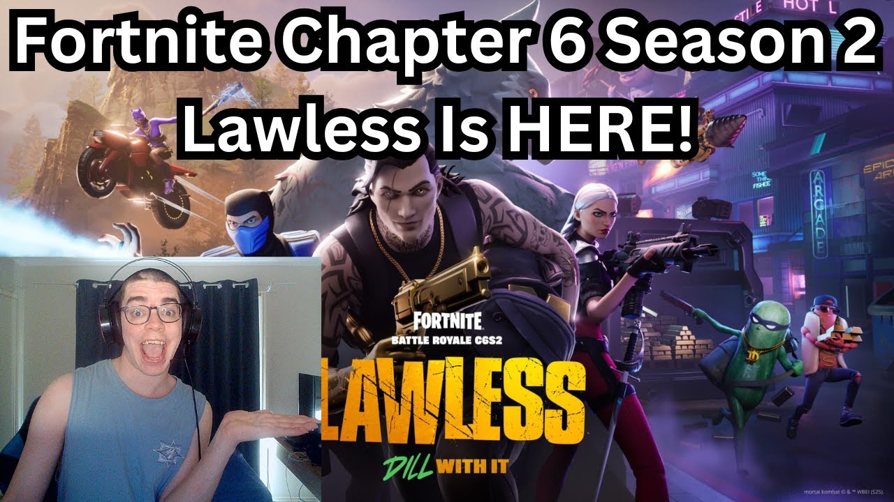 Fortnite Chapter 6 Season 2 Lawless Is HERE! - YouTube