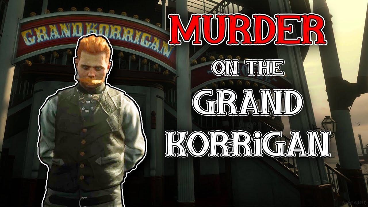 Murder on the Grand Korrigan | WildRP - YouTube