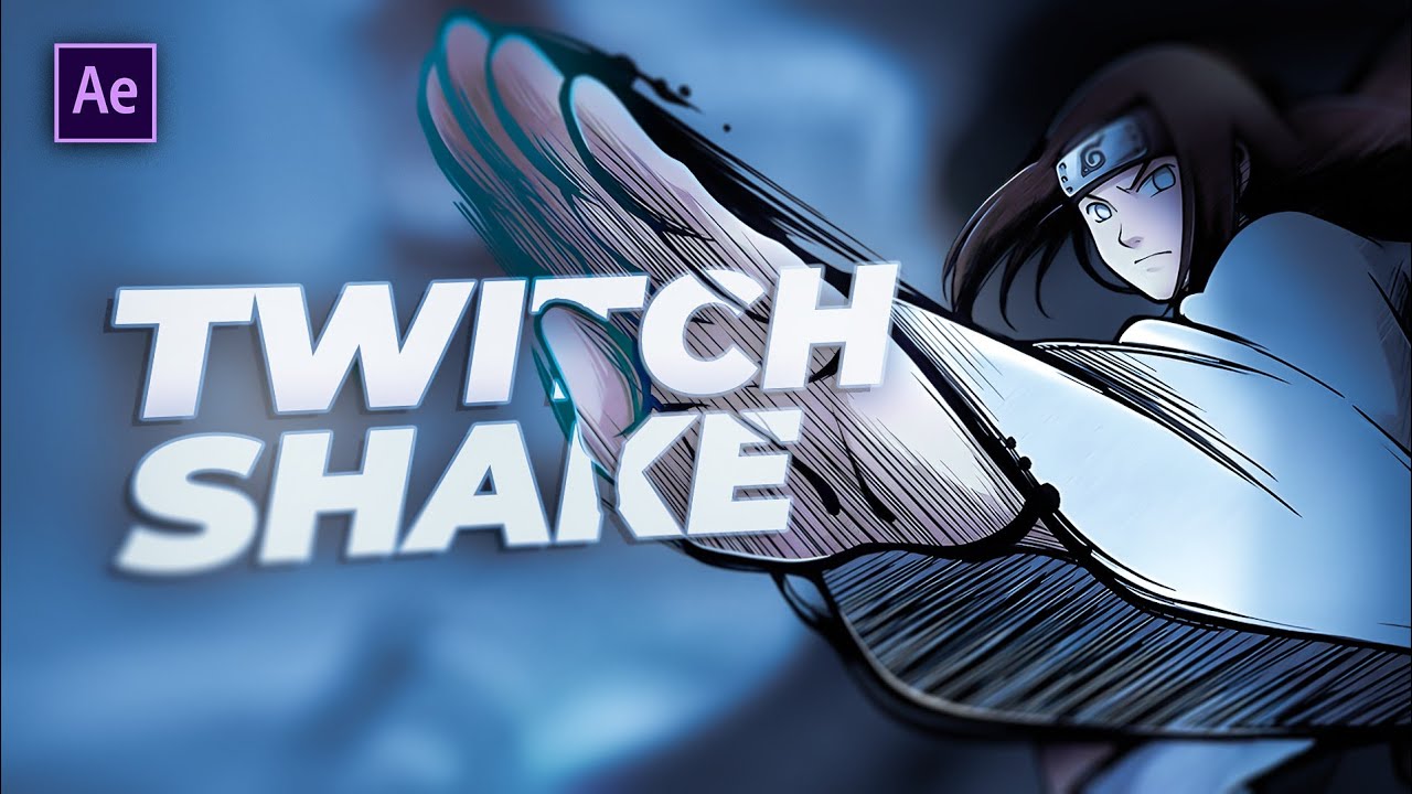 Twitch Shake - AMV Tutorial After Effect - YouTube Music