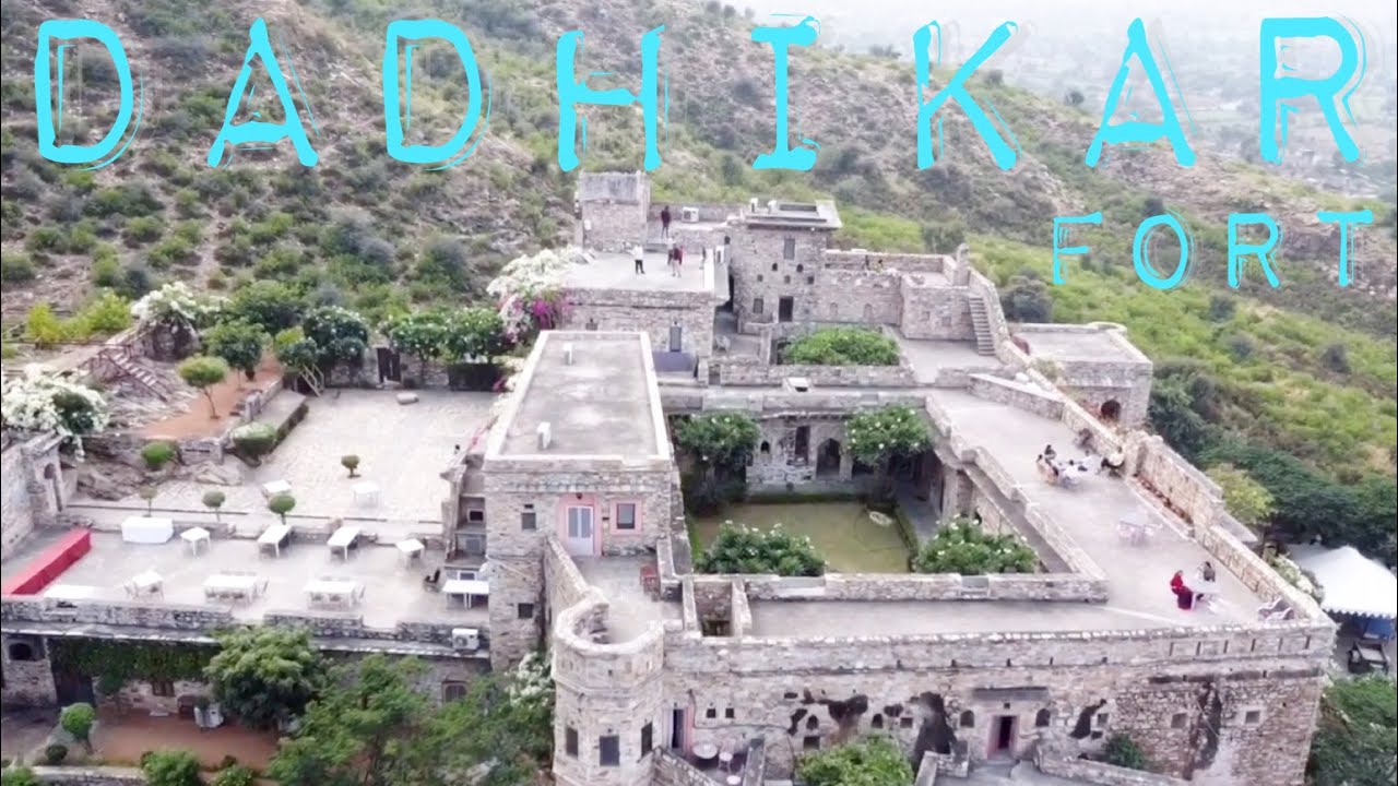 Dadhikar fort alwar | Alwar Fort | Alwar Tourist place | Dadhikar hotel ...