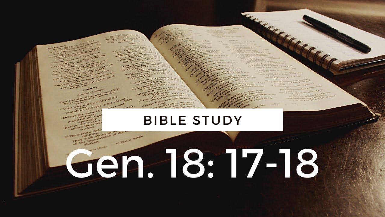 Genesis 18: 17-18 - YouTube