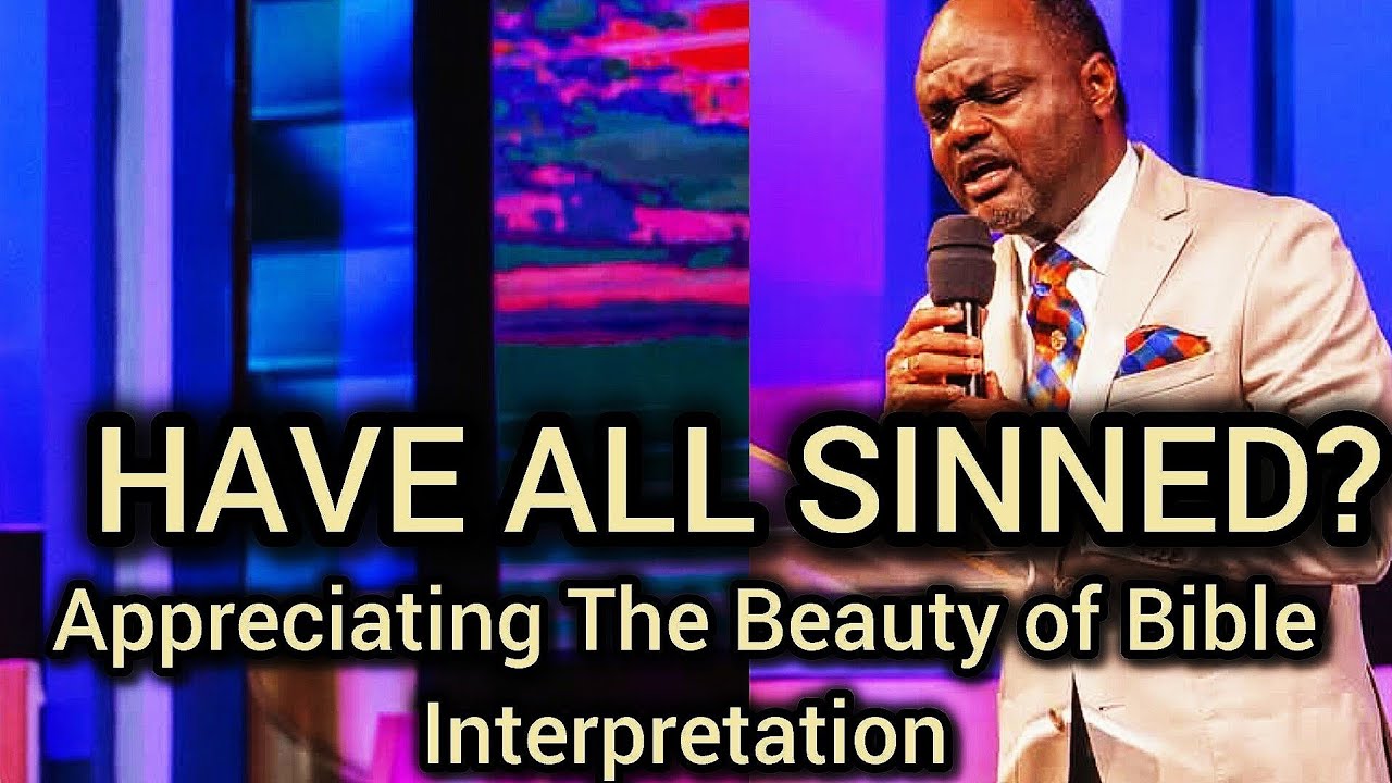 The Beauty of Proper Interpretation Of Scriptures _Dr.Abel Damina ...