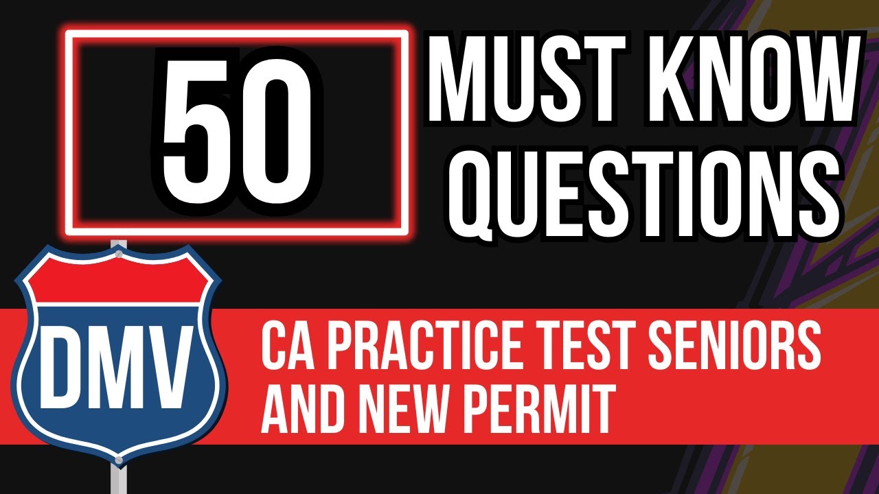 California DMV Practice Test 2026 - For Seniors and New Permit (50 Must ...