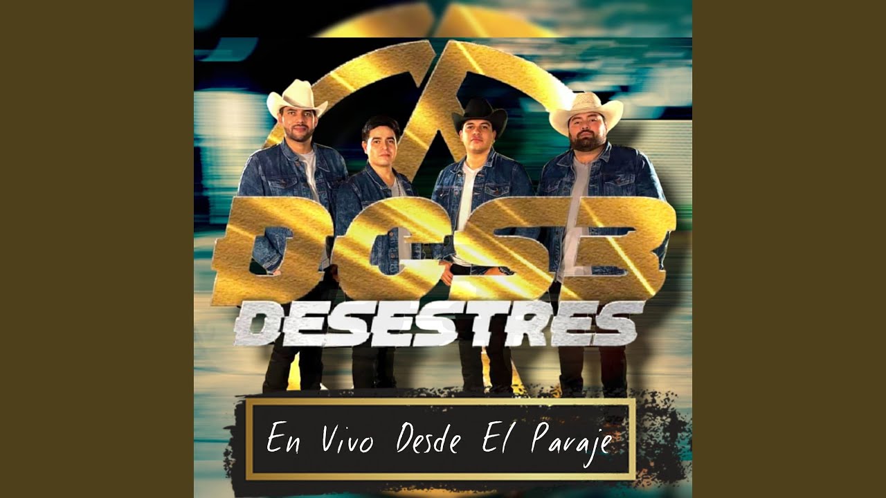 Culpables (En Vivo) - Grupo Desestres Dcs3: Song Lyrics, Music Videos ...