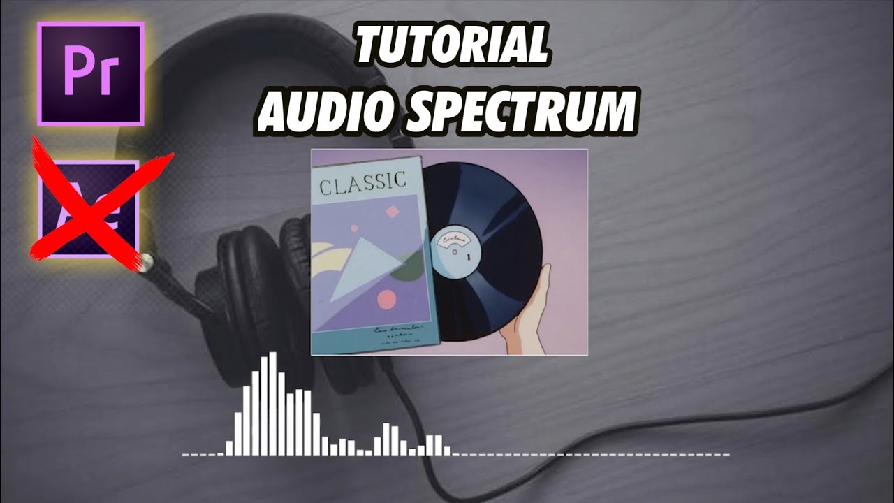 Tutorial Audio Spectrum In Adobe Premiere Pro Without After Effects Bahasa Indonesia Sub Tutorial Audio Spectrum In Adobe Premiere Pro Without After Effects Bahasa Indonesia Sub