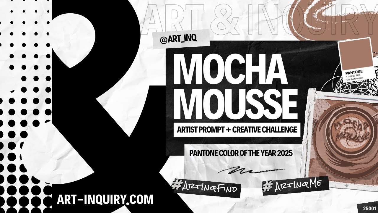 Mocha Mousse Artist Prompt & Creative Challenge | #ArtInqFind #ArtInqMe ...