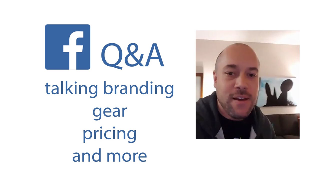 Facebook Q&A: Talking Networking, Branding, Gear, & More! - YouTube